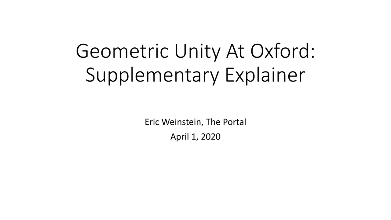 2013 Oxford Lecture – Geometric Unity